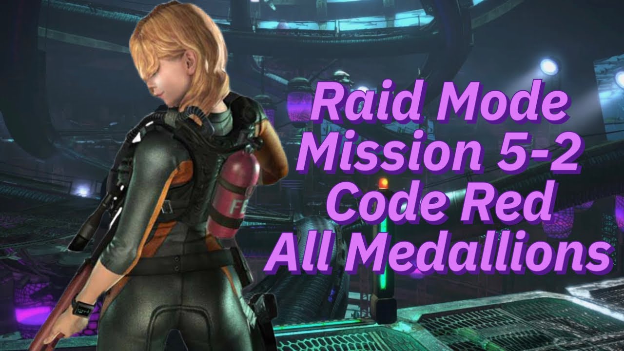 RESIDENT EVIL REVELATIONS 2 Rachel Raid Mode Mission 5-2 Code Red All Medallions (Full Game ...