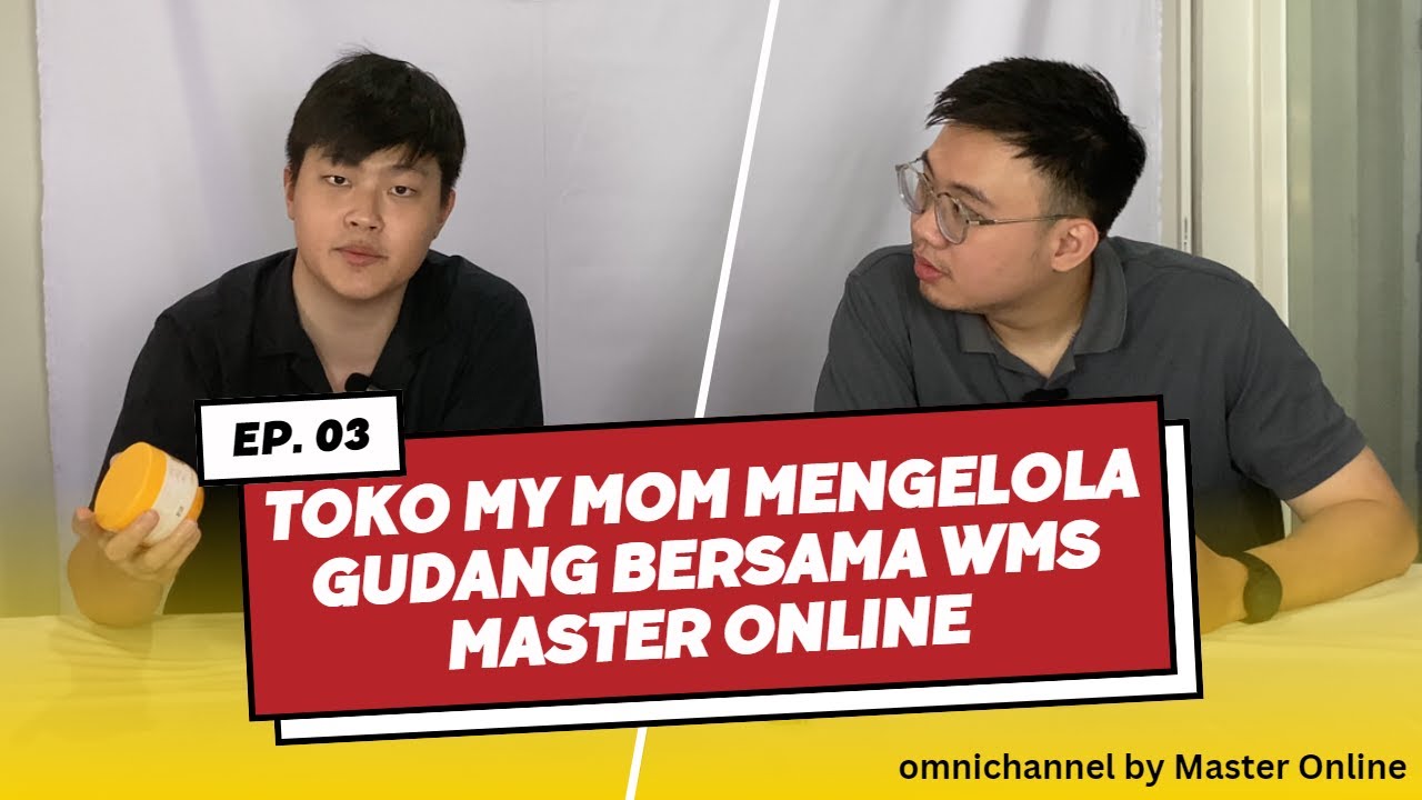 TOKO MY MOM MENGELOLA GUDANG BERSAMA WMS MASTER ONLINE - YouTube