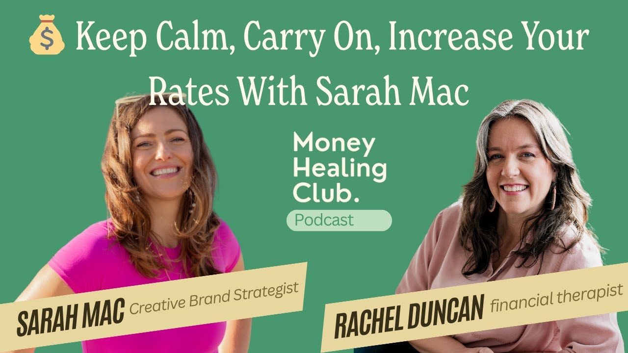 💰 Keep Calm, Carry On, Increase Your Rates With Sarah Mac - YouTube