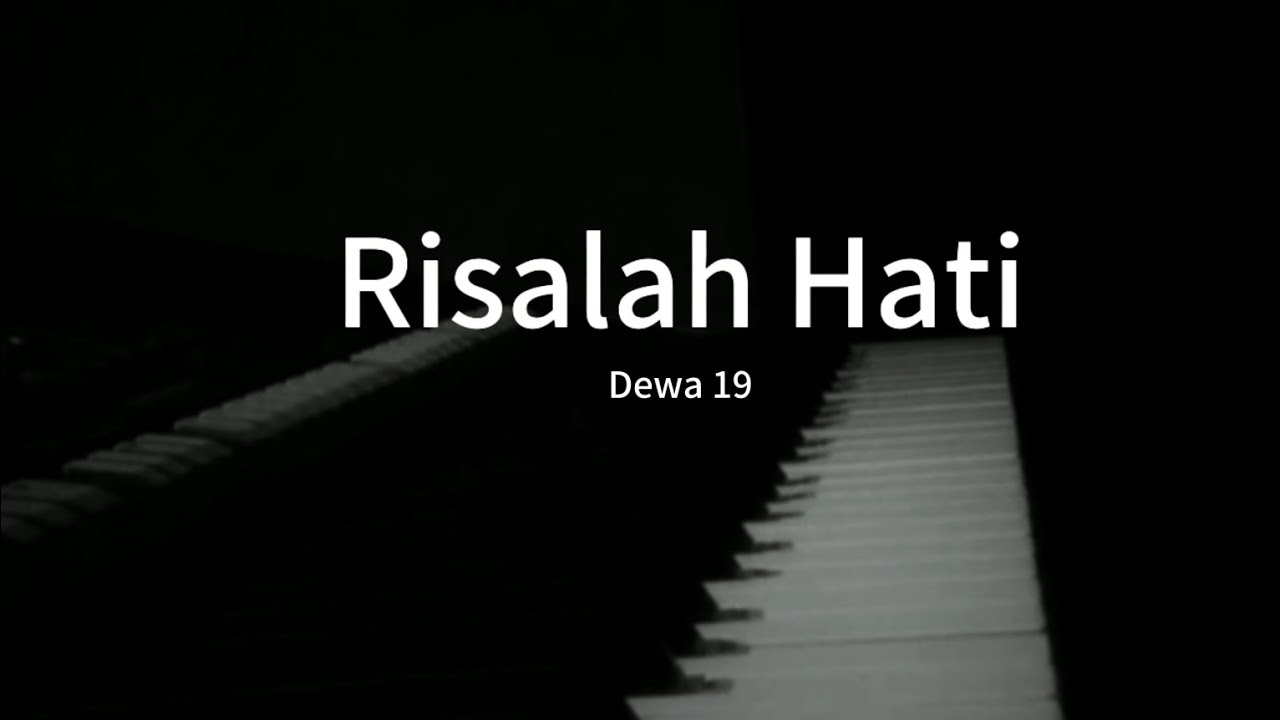 Risalah Hati - Dewa 19 (Piano Cover) - YouTube