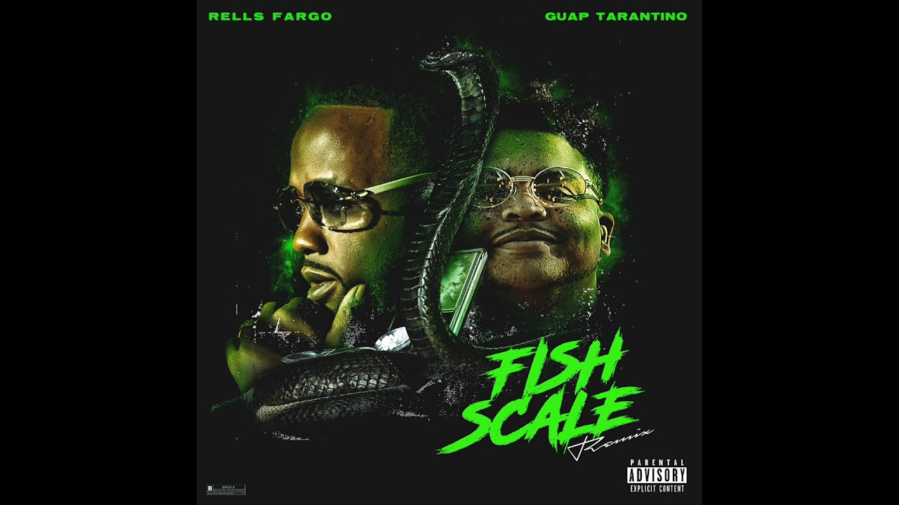 Rells Fargo - Fish Scale Remix Feat. Guap Tarantino - YouTube