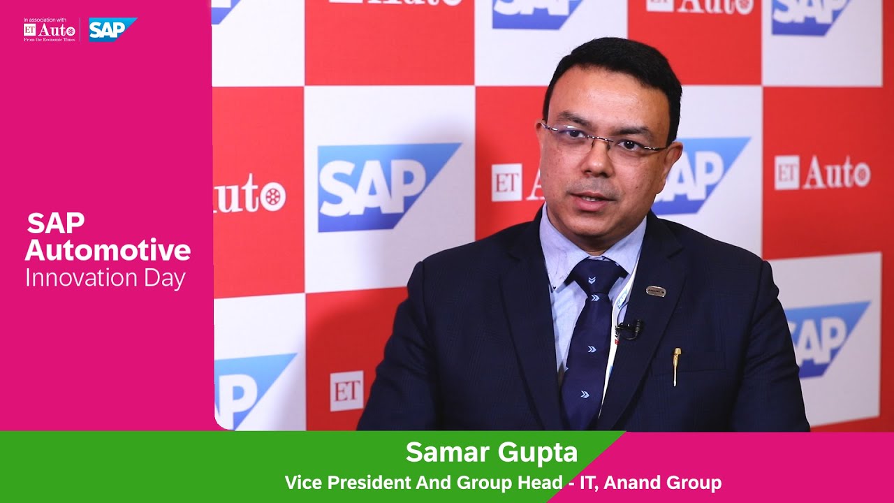 Samar Gupta, VP & Group Head of IT at Anand Group at SAP Automotive ...