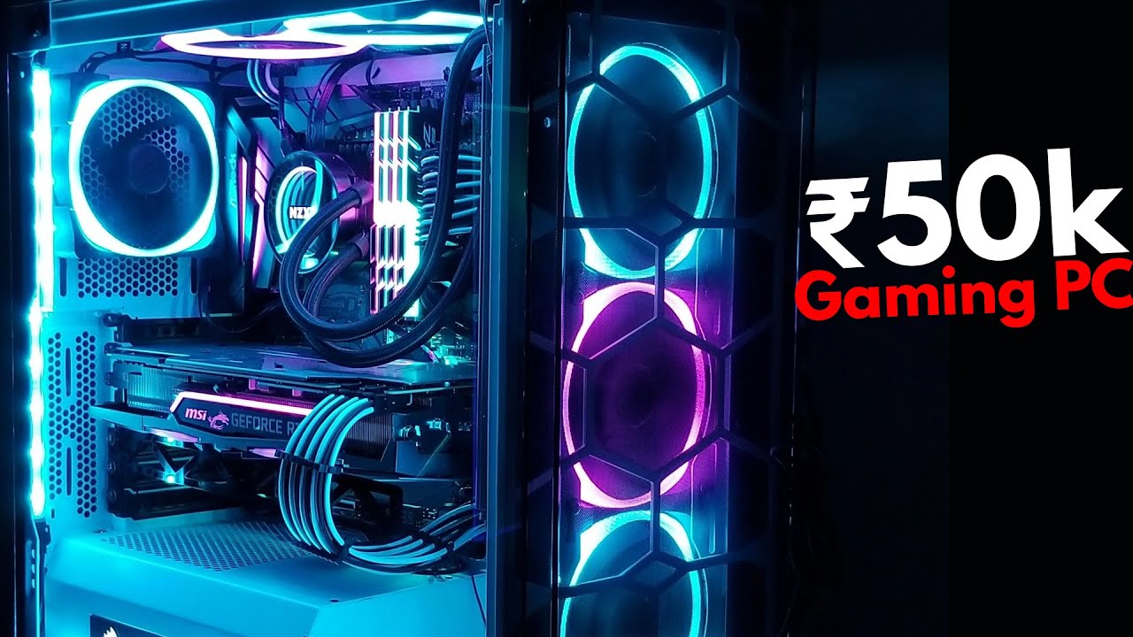 PC Build Under 50,000 Rs in INDIA 2021 Hindi | 50k Gaming PC Build ...