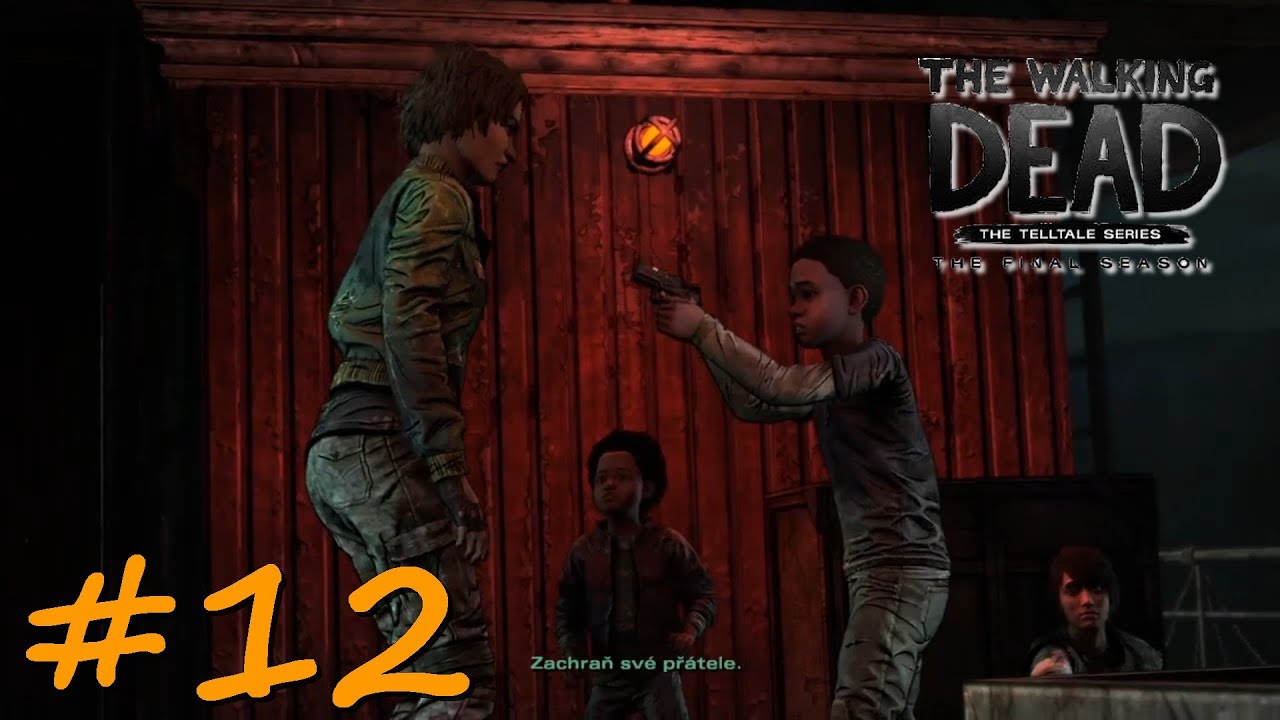 The Walking Dead The Final Season |#12| Jeskyně - YouTube