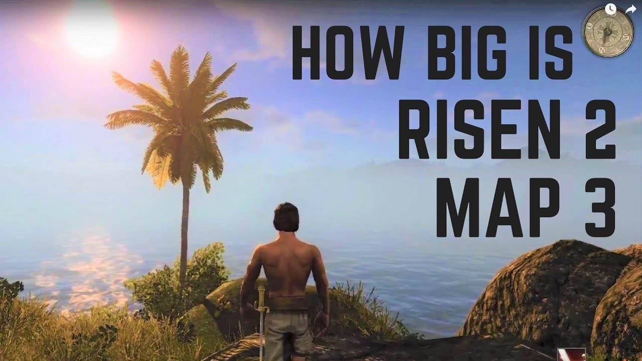 HOW BIG IS THE MAP in Risen 2? (Map 3) Walk Across the Map - YouTube