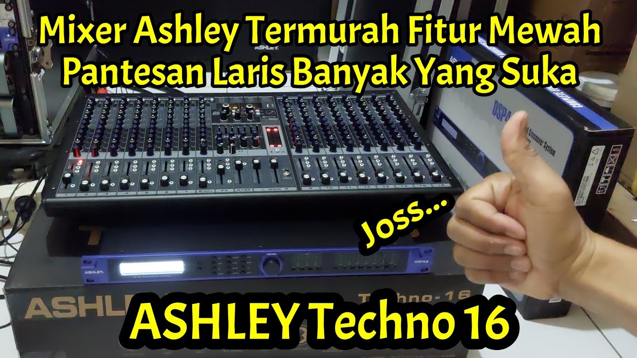 Mixer 16 Channel Harga 2 Jutaan ASHLEY Techno 16, Fitur 199 Efex DSP Bisa Edit A/B, USB ...