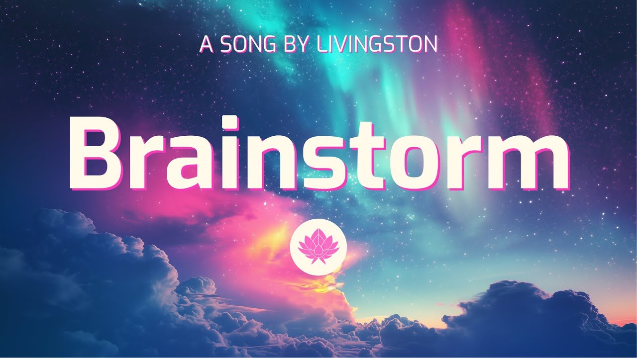 Livingston - Brainstorm (Lyrics) - YouTube