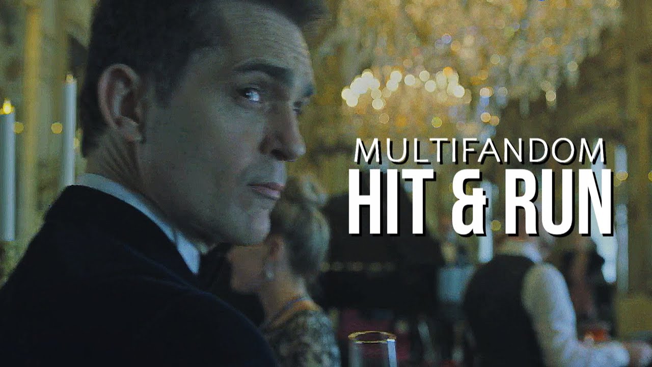 Hit and Run - Multifandom - YouTube