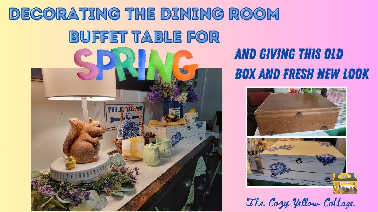 Decorating the Dining Room Buffet Table and a Silverware Box Makeover ...