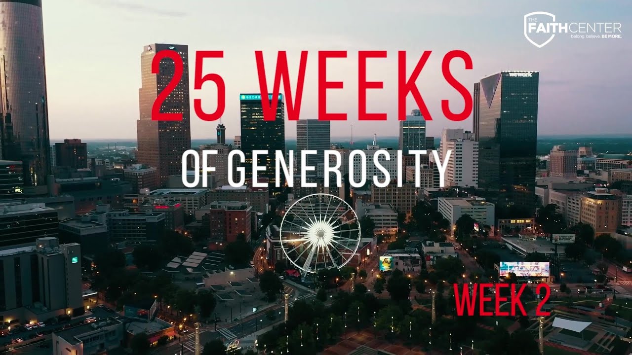 25 Weeks of Generosity - Week 2 | Pastor Vincent Campbell | The Faith ...