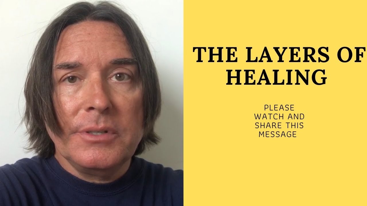 THE LAYERS OF HEALING - YouTube