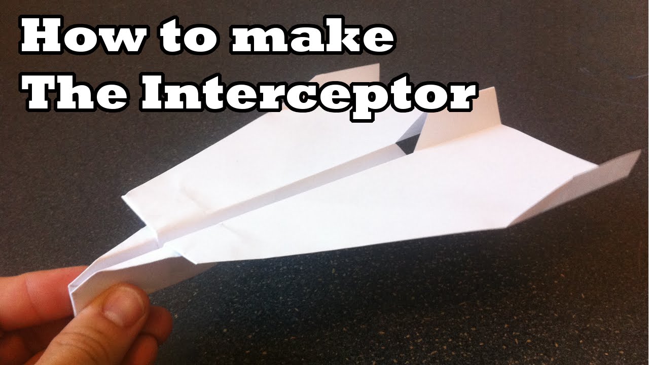 Let's make: The Interceptor Paper Plane - YouTube