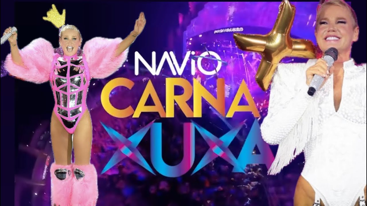 NAVIO DA XUXA | SHOW COMPLETO | #CARNAXUXA - YouTube