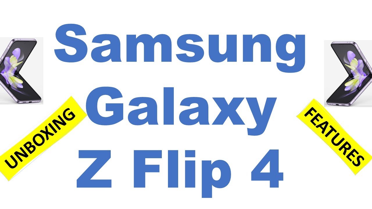 Samsung Galaxy Flip 4 Unbox and features. - YouTube