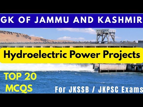 Hydroelectric Power Projects of J&K | Important Power Projects of J&K ...