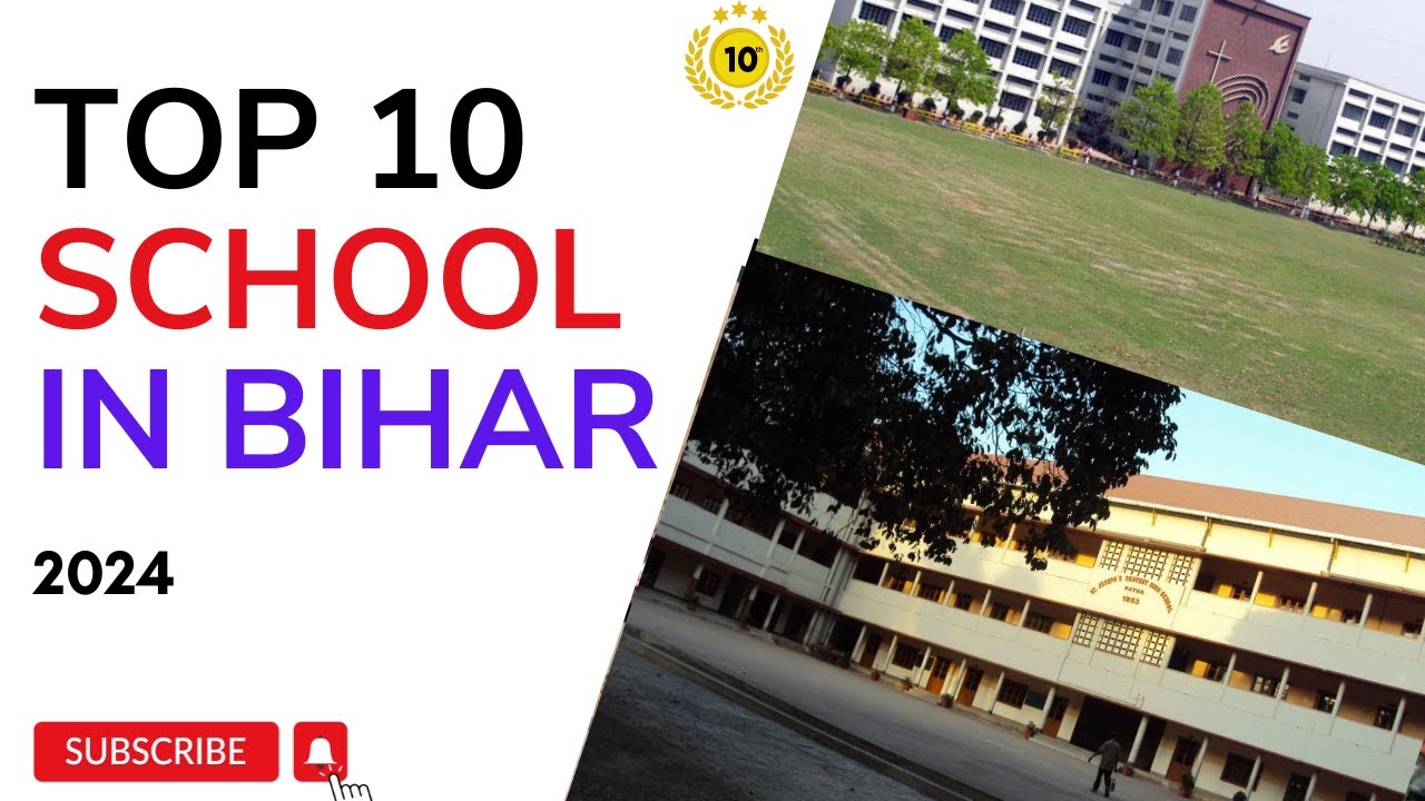बिहार के TOP 10 स्कूल 🔥 | Top 10 Schools in Bihar | Best Schools in ...