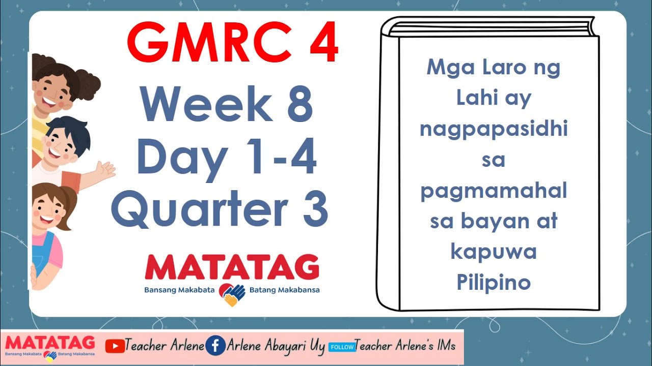 GMRC 4 Week 8 Day 1 to 4 Quarter 3 Matatag Mga Larong Lahi - YouTube