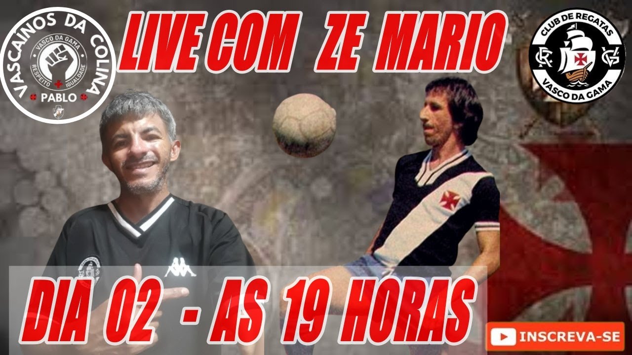 LIVE COM ZE MARIO EX JOGADOR DO VASCO - YouTube