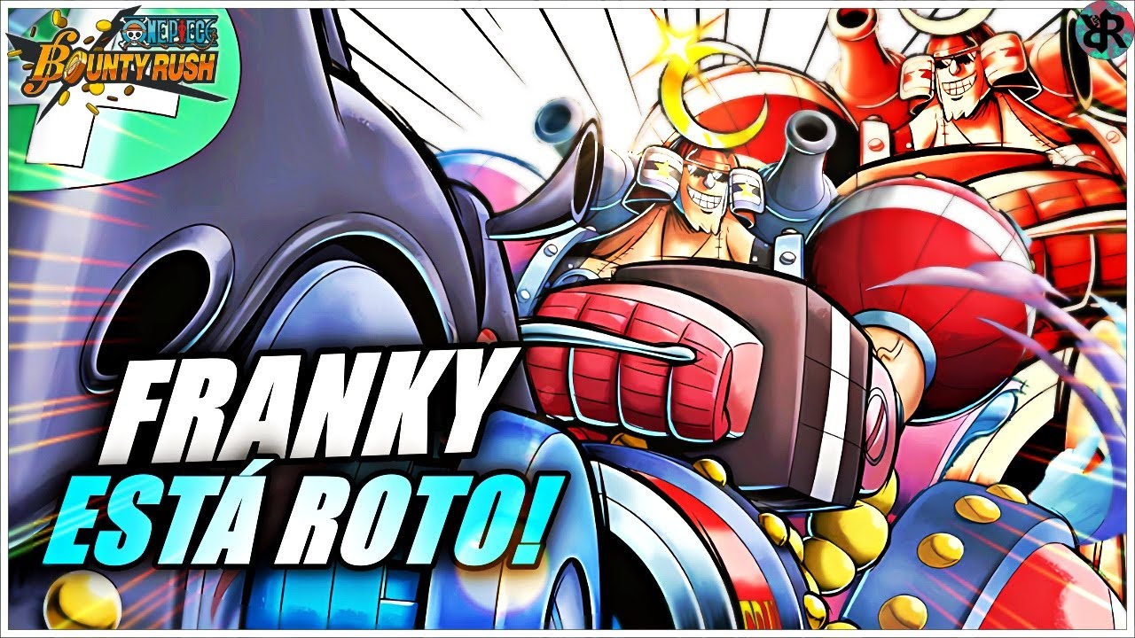 FRANKY ONIGASHIMA ESTA ROTO! ¿MEJOR QUE KING? | ONE PIECE BOUNTY RUSH ...