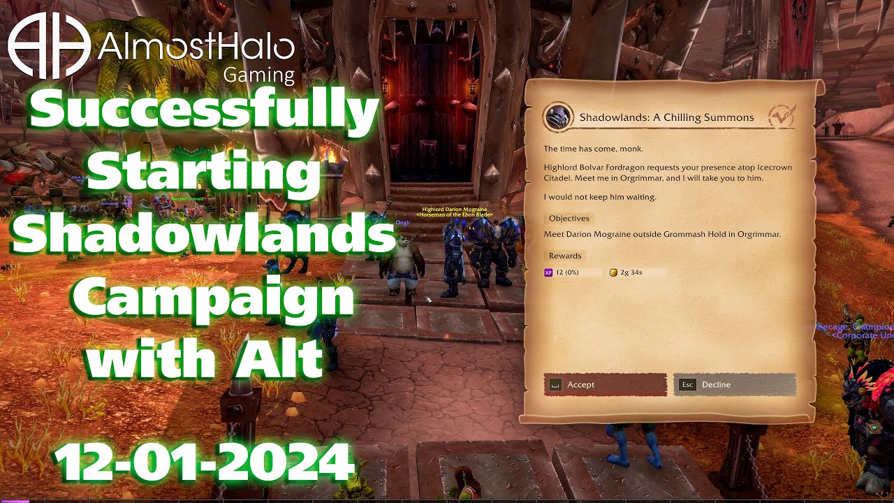 Successfully Starting the Shadowlands Campaign with Alt 12-1-2024 # ...