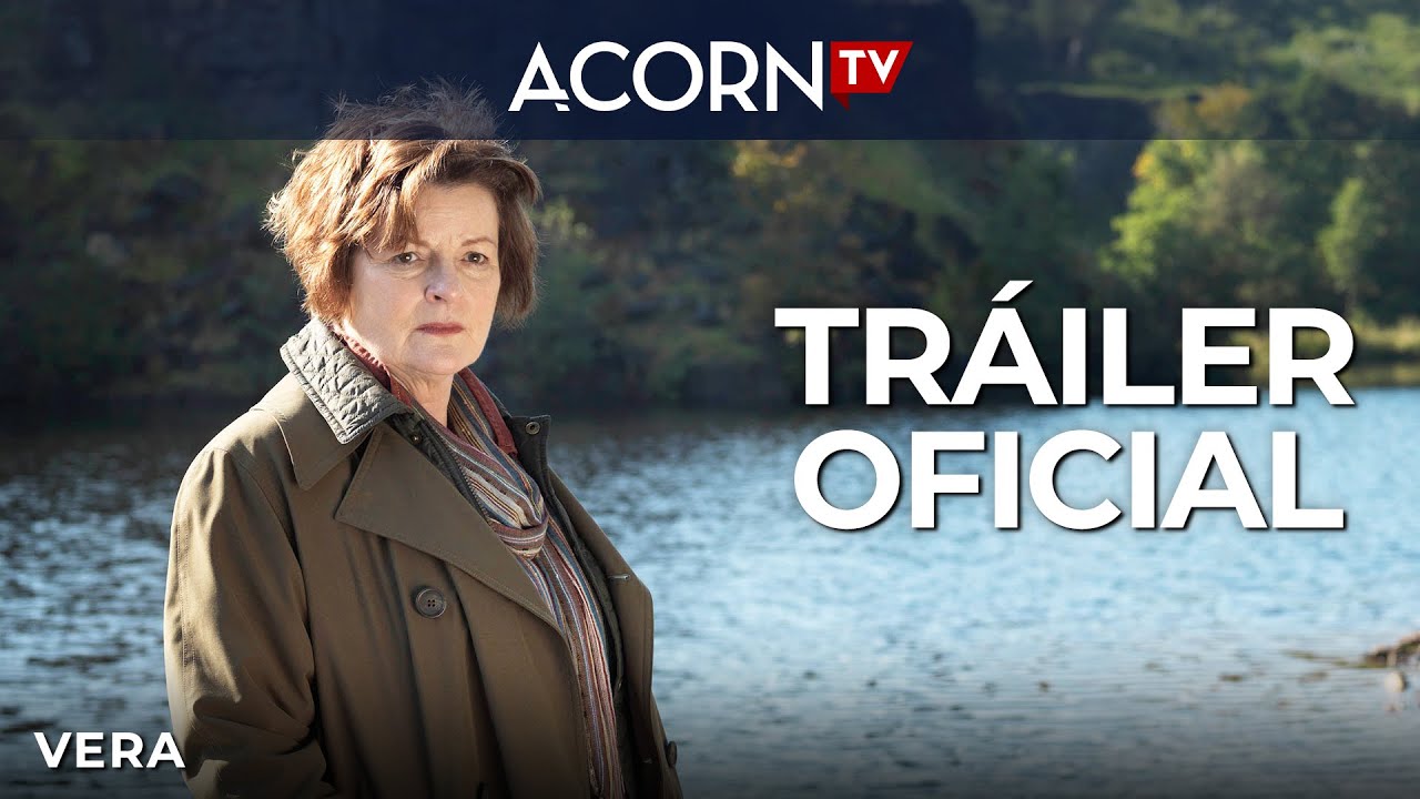 Acorn TV | Vera | Tráiler Oficial - YouTube