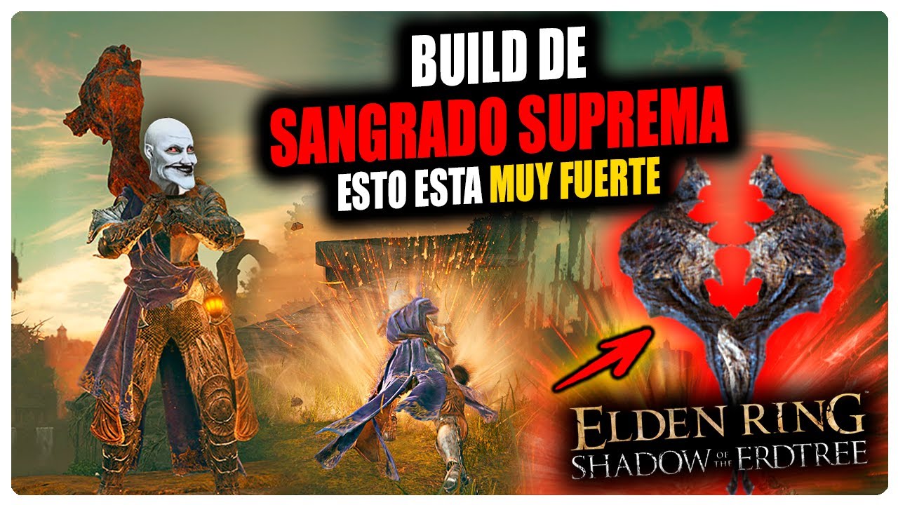 BUILD DE SANGRADO SUPREMA con Brazo del demonio Elden Ring Shadow Of ...