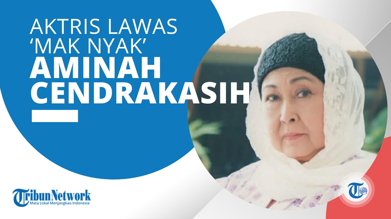 Profil Aminah Cendrakasih 'Mak Nyak', Pemeran Sinetron si Doel Anak ...