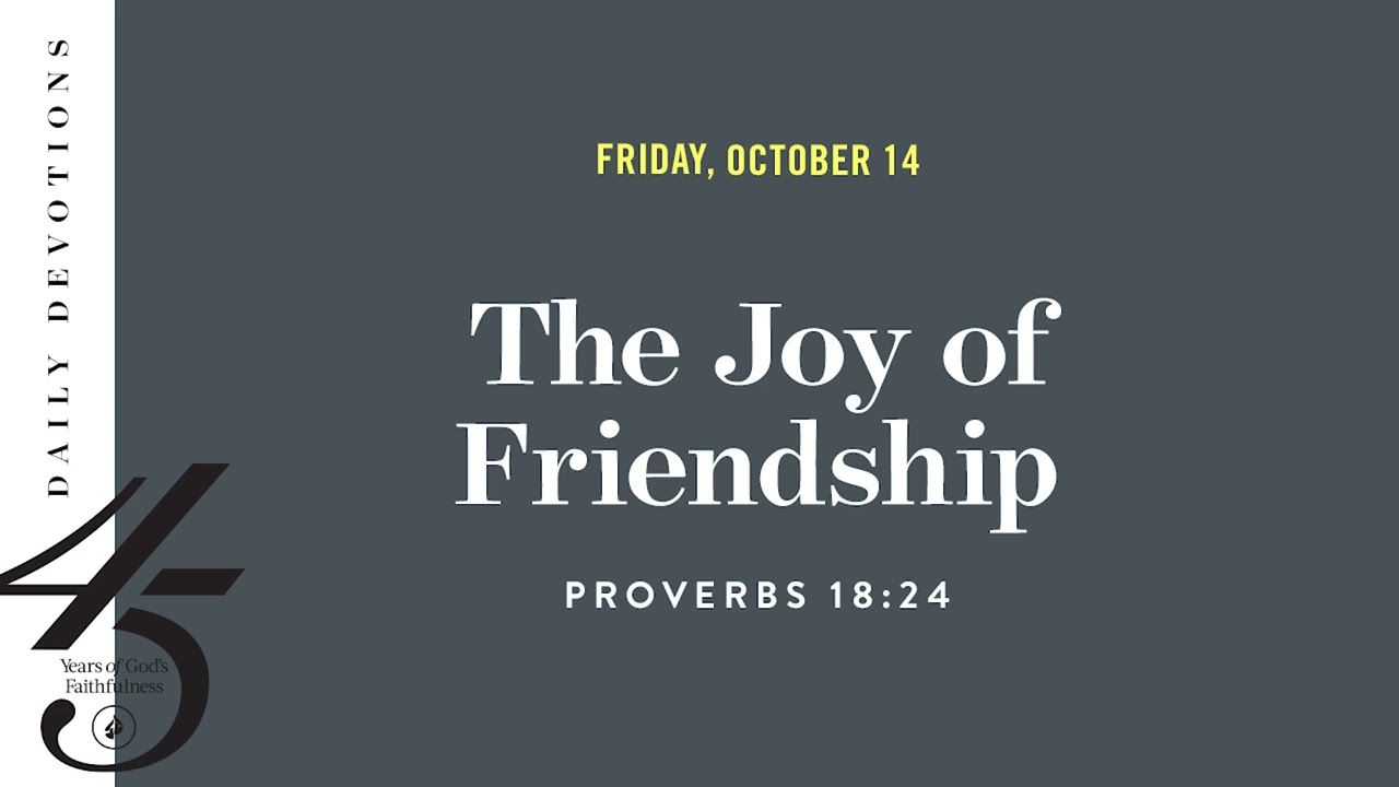 The Joy of Friendship – Daily Devotional - YouTube