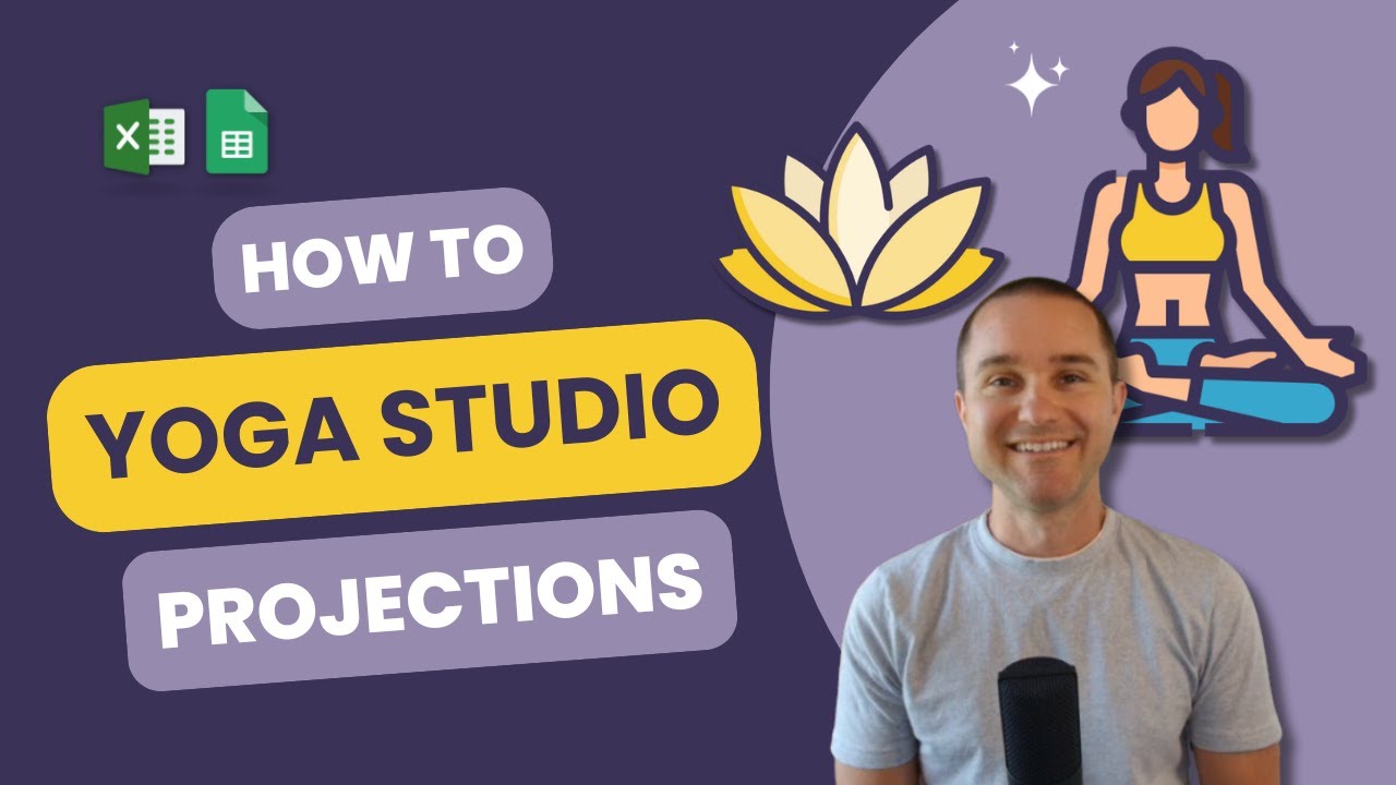 How to Create Projections for a Yoga Studio [Template + Walkthrough ...