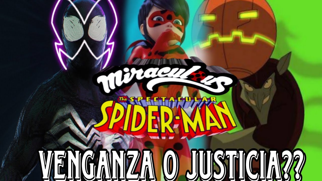 Miraculous Spectacular Spider-man 2// {Capítulo 21 final} - YouTube