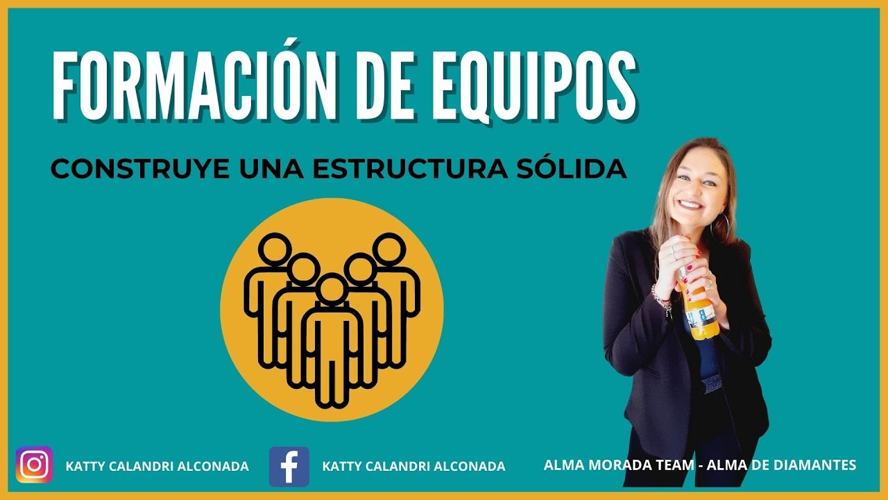 FORMACIÓN DE EQUIPOS - CONSTRUCCIÓN DE BASES SÓLIDAS - YouTube