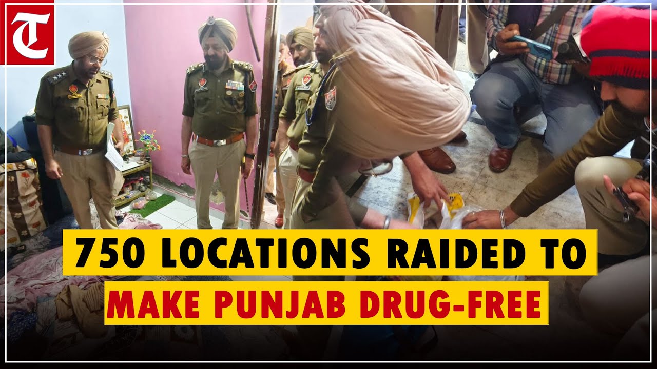 3-month deadline to make Punjab drug-free: 750 locations raided in ...