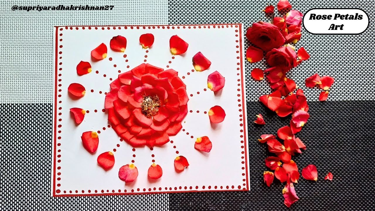 Real Rose Petals Art | DIY | Rose Art | Beautiful Roses Craft # ...