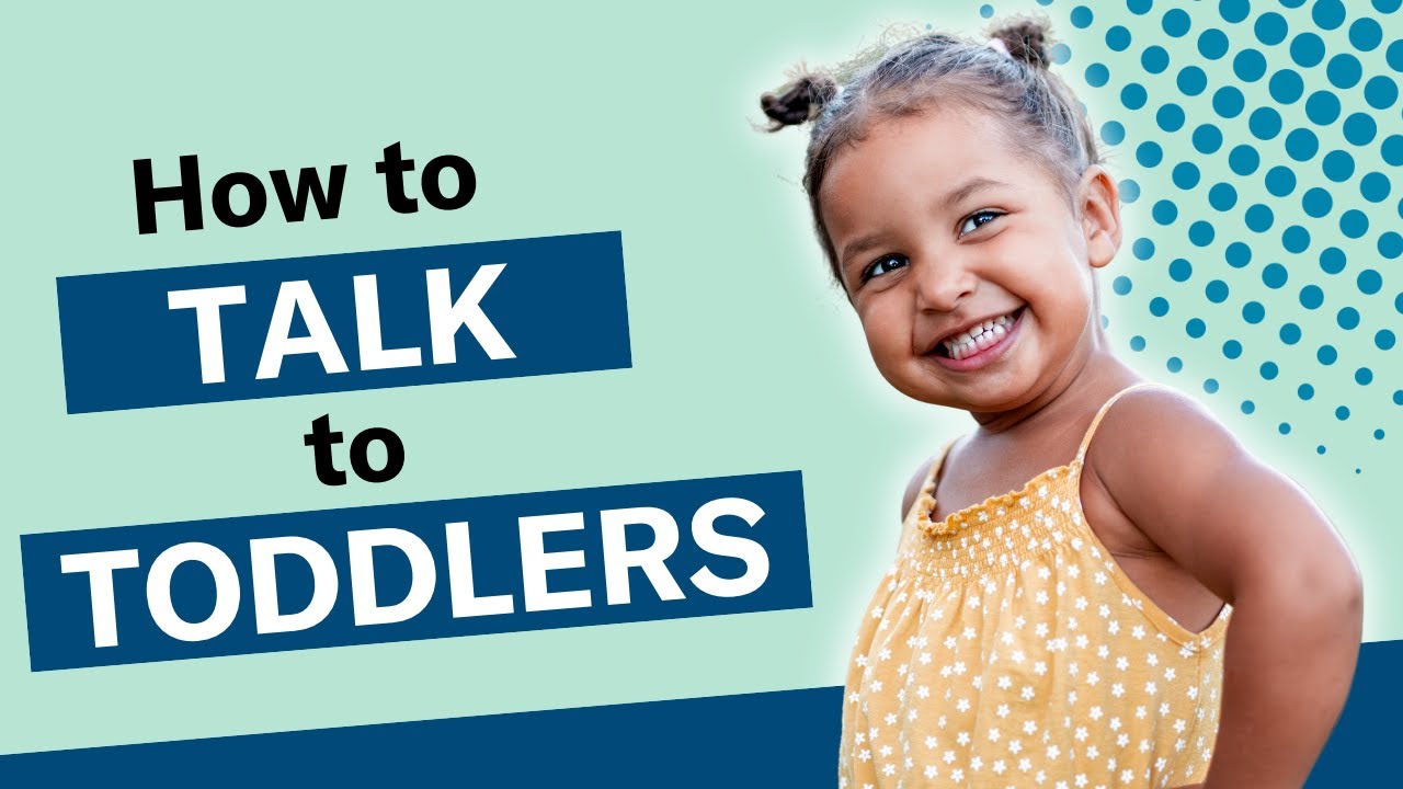 How To Talk To Toddlers Child Mind Institute YouTube how-to-talk-to-toddlers-child-mind-institute-youtube