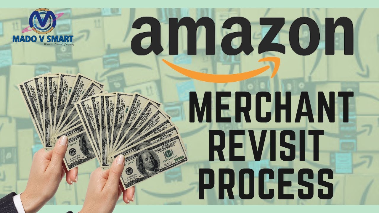 Amazon Merchant Revisit Process - YouTube