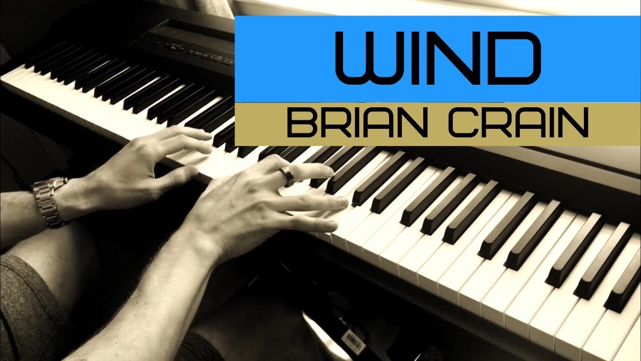 "Wind" Piano Cover (Brian Crain) - YouTube