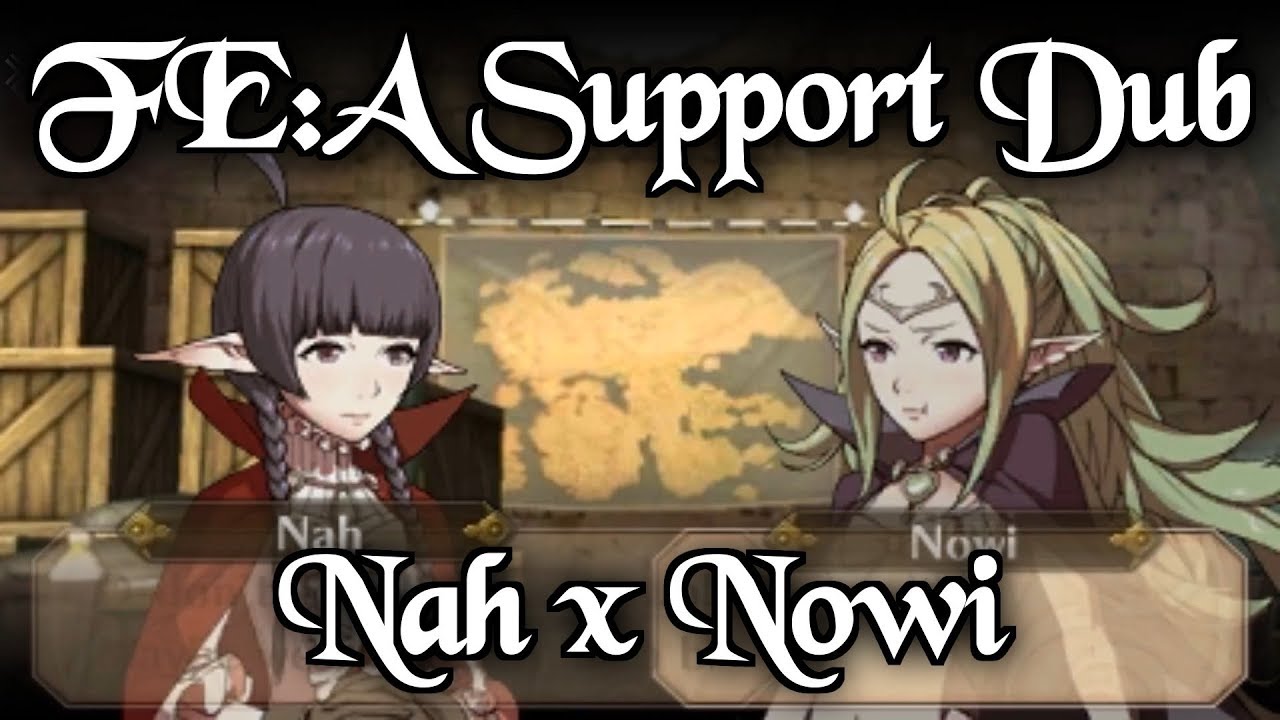 Fire Emblem Awakening Support Dubs: Nowi x Nah - YouTube