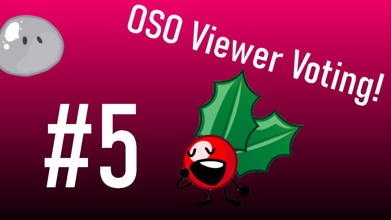 OSO Viewer Voting #5 - YouTube