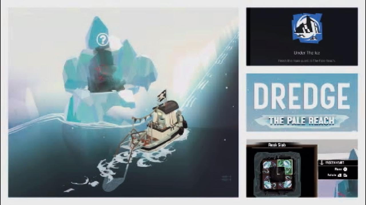 DREDGE : The Pale Reach DLC : Where to place the main quest Frozen ...