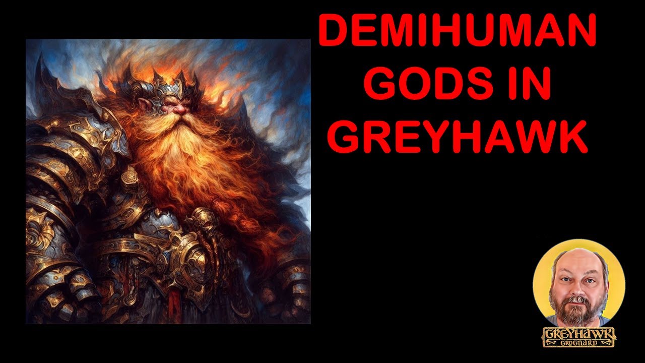 Demihuman Deities in Greyhawk - YouTube