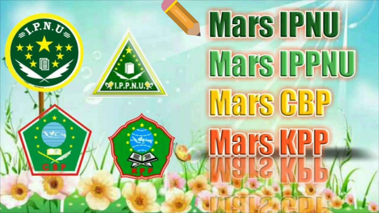 Mars IPNU IPPNU, Mars CBP KPP - YouTube