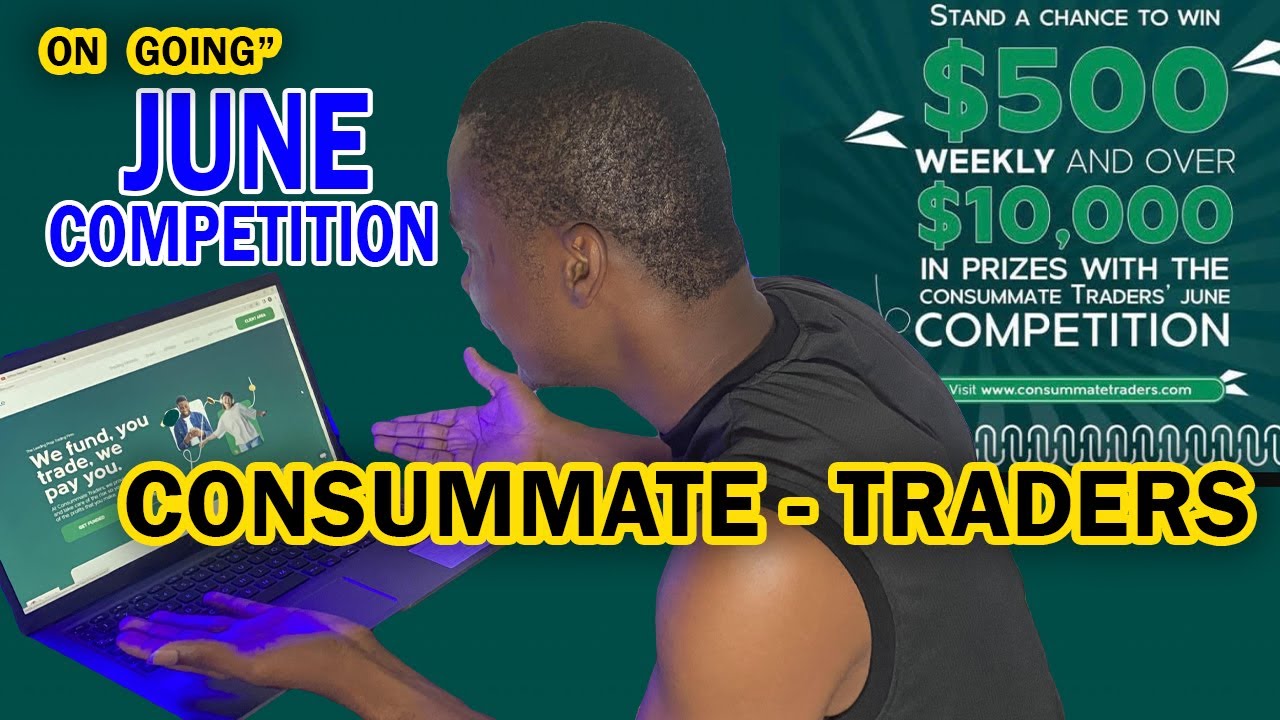 Consummate Traders Prop firm Competition ( $10,000) - YouTube