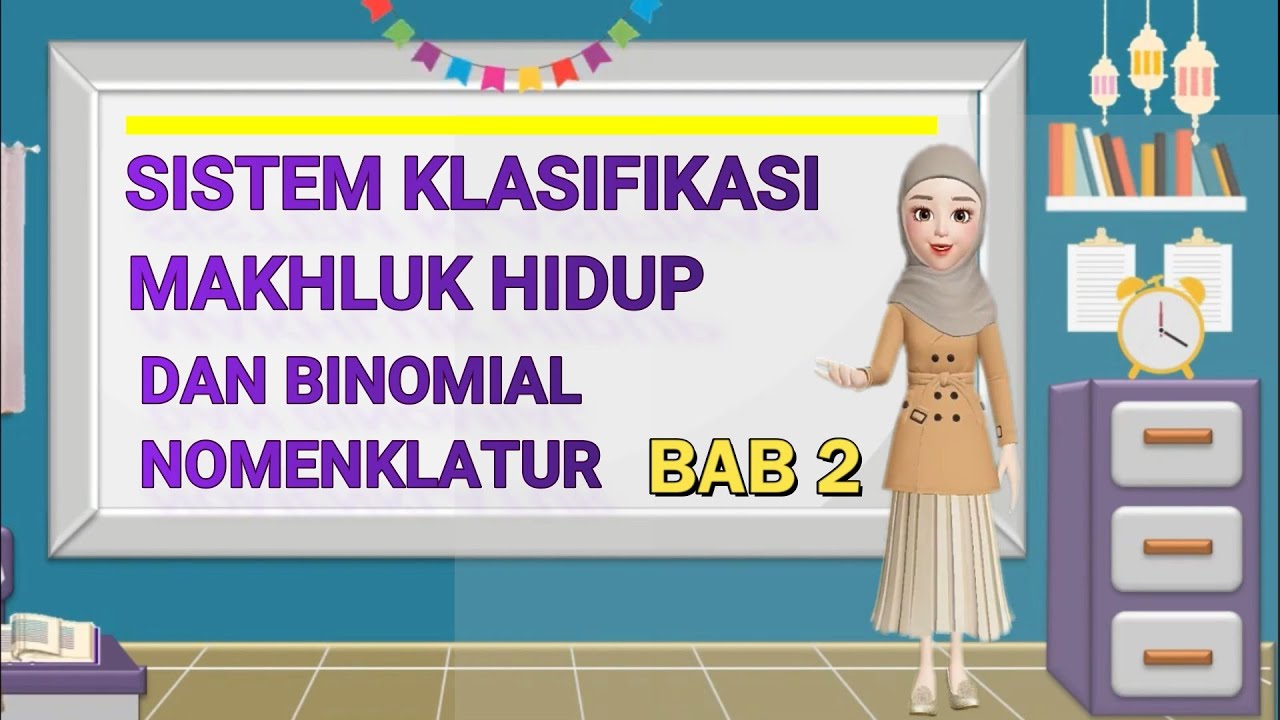 KELAS 7 BAB 2 SISTEM KLASIFIKASI MAKHLUK HIDUP DAN BINOMIAL NOMENKLATUR ...