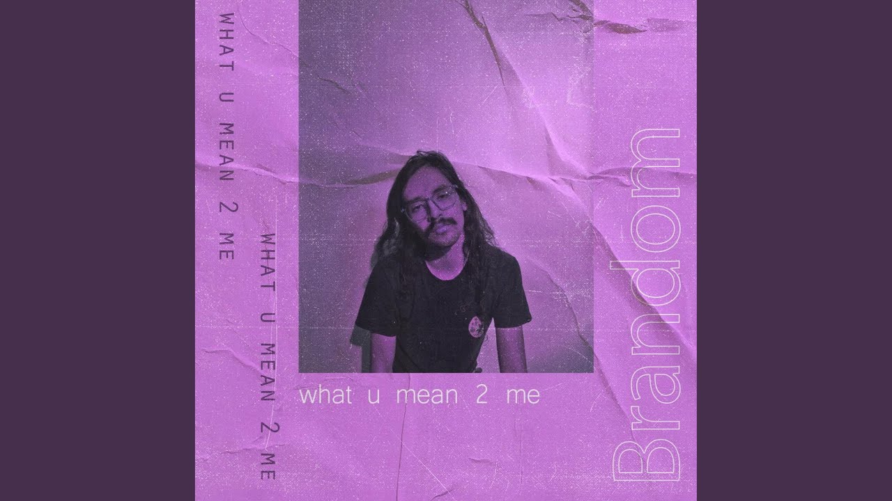 what u mean 2 me - YouTube