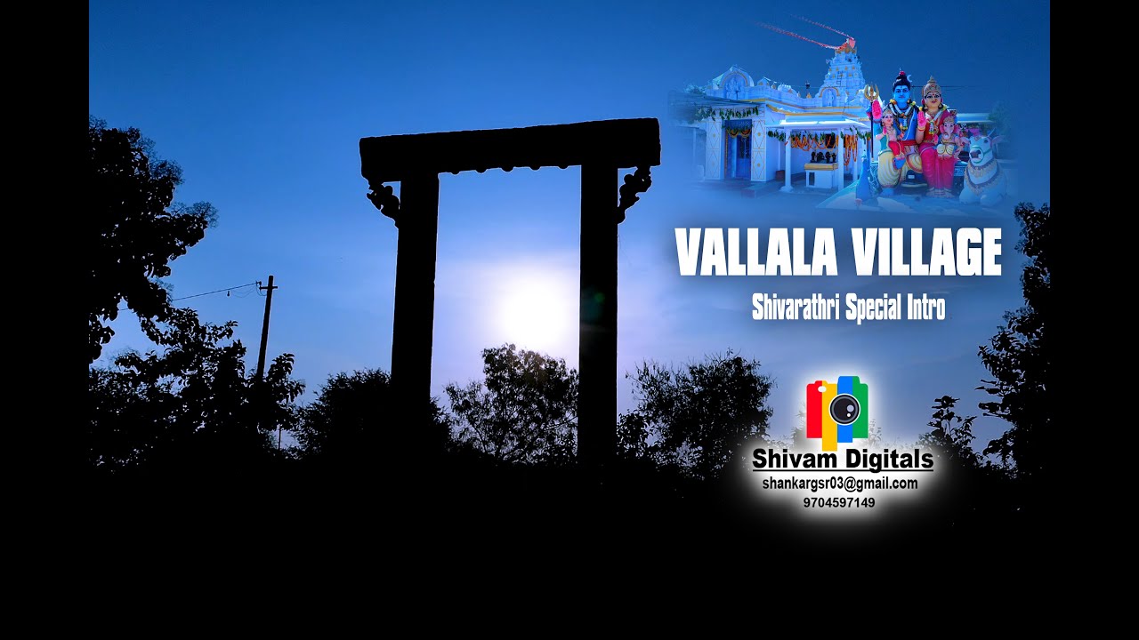 VALLALA VILLAGE II MAHA SHIVARATHRI INTRO II 4K II SHIVAM DIGITALS 9704597149. - YouTube