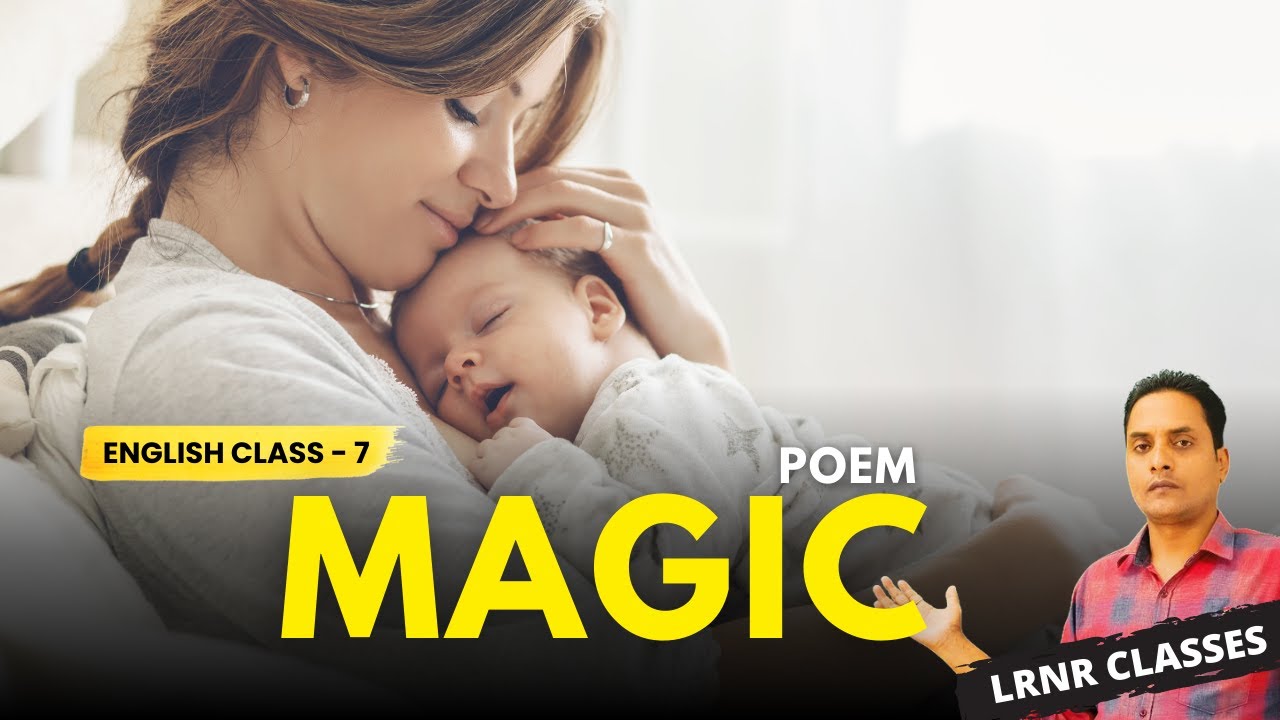 Magic Poem Class 7 English Part 2 Lesson 3 | LRNR Classes - YouTube