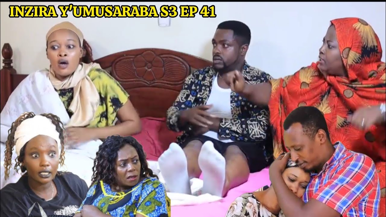 INZIRA Y'UMUSARABA S3 EP 40 ( yiwee IRIBAGIZA arakangutse yibutse ...