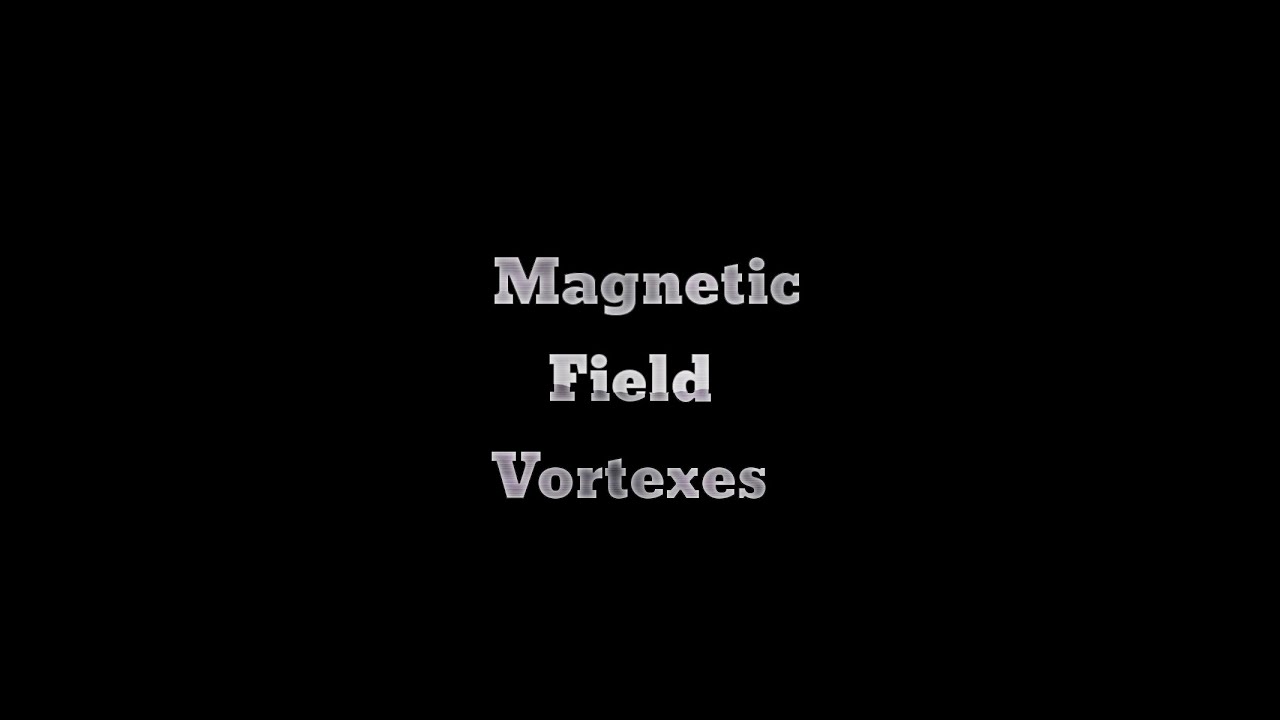 Magnetic Field Vortex - YouTube
