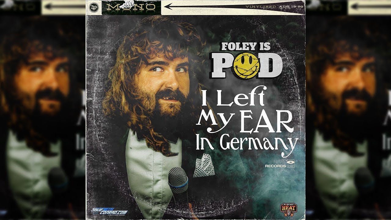 Foley is POD #003: I Left My Ear in Germany - YouTube