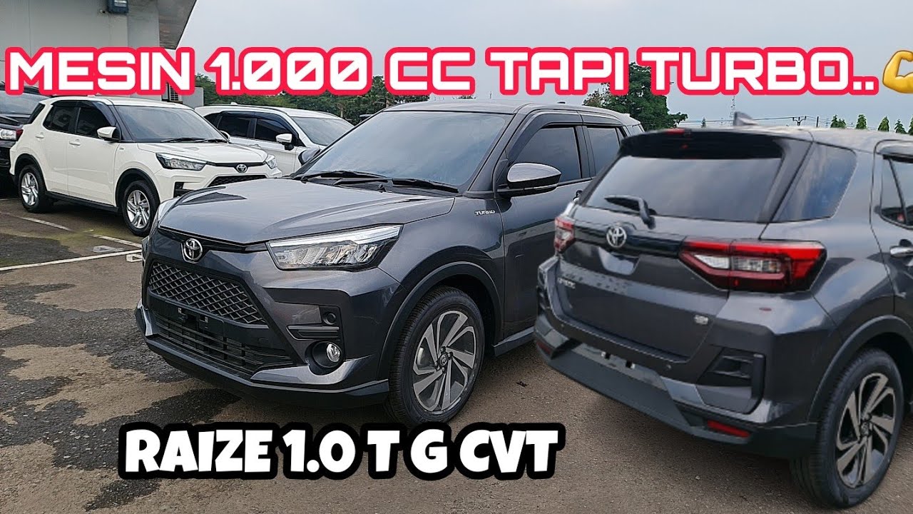 Review Toyota New Raize 1.0 Turbo G CVT Warna Grey 2022 # ...